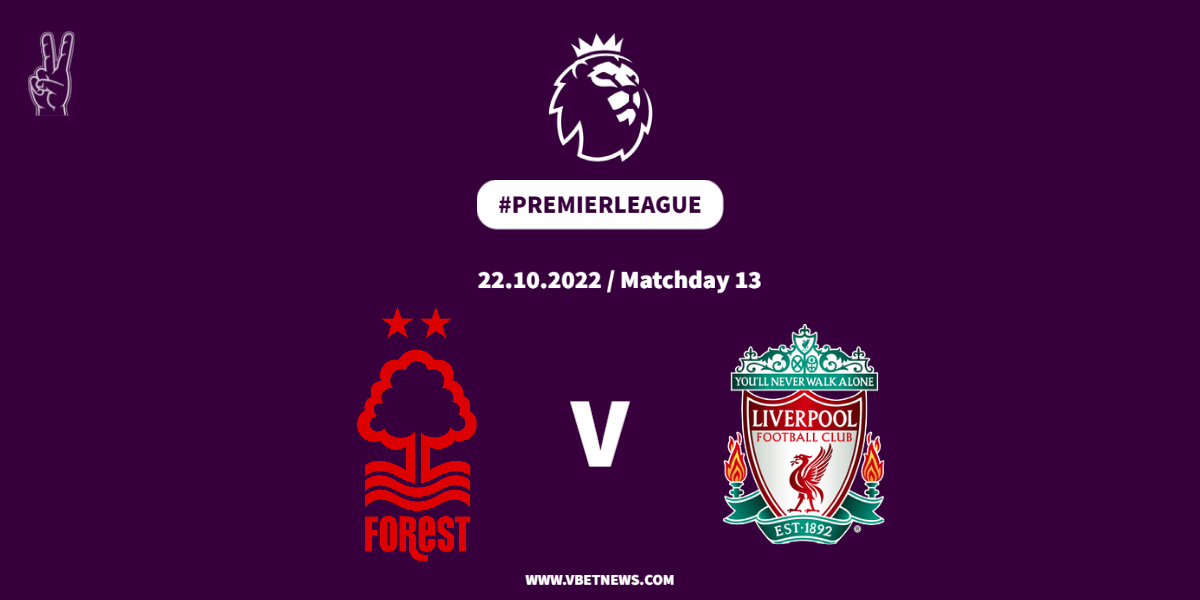 How to watch Nottingham Forest vs Liverpool (Premier League): Kick-off ...